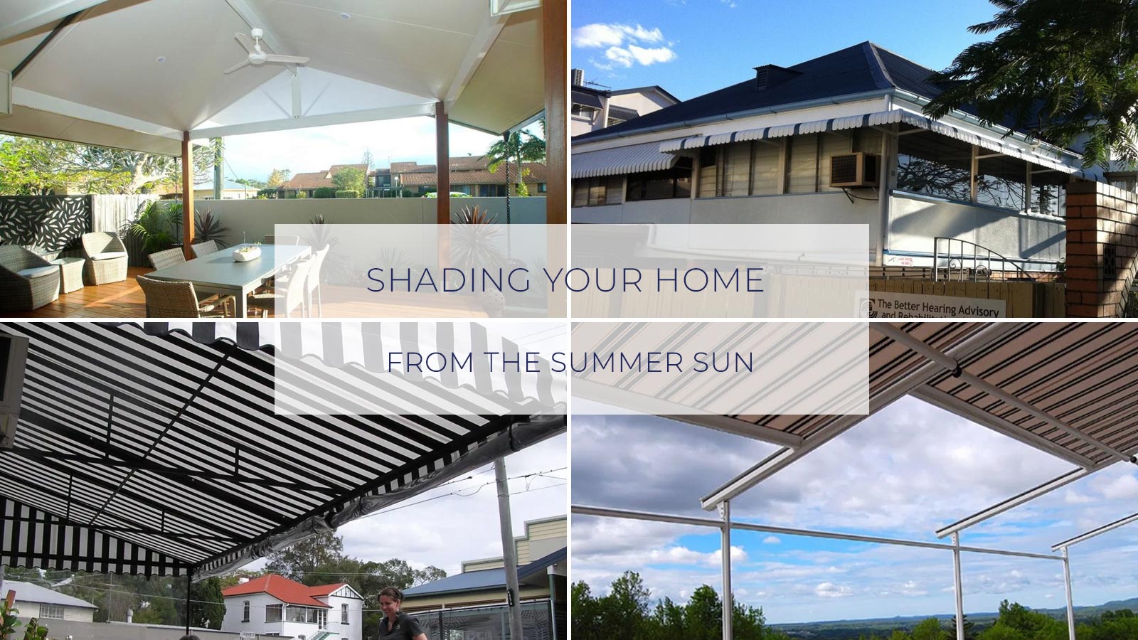 Ideas for shading your home and patio from the sun. - Atlas Awnings